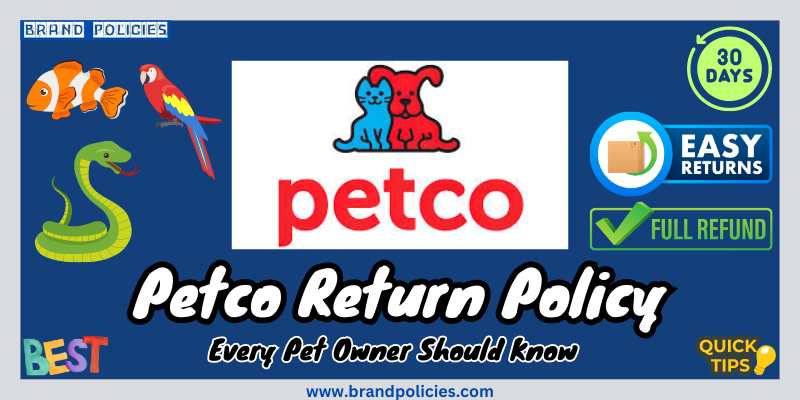 Petco Return Policy 2024: Every Pet Owner Should Know